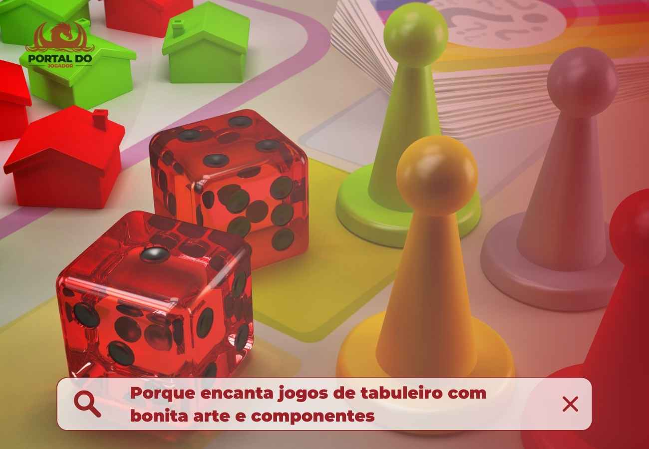 Confira 5 Jogos de tabuleiro com bonita arte e componentes