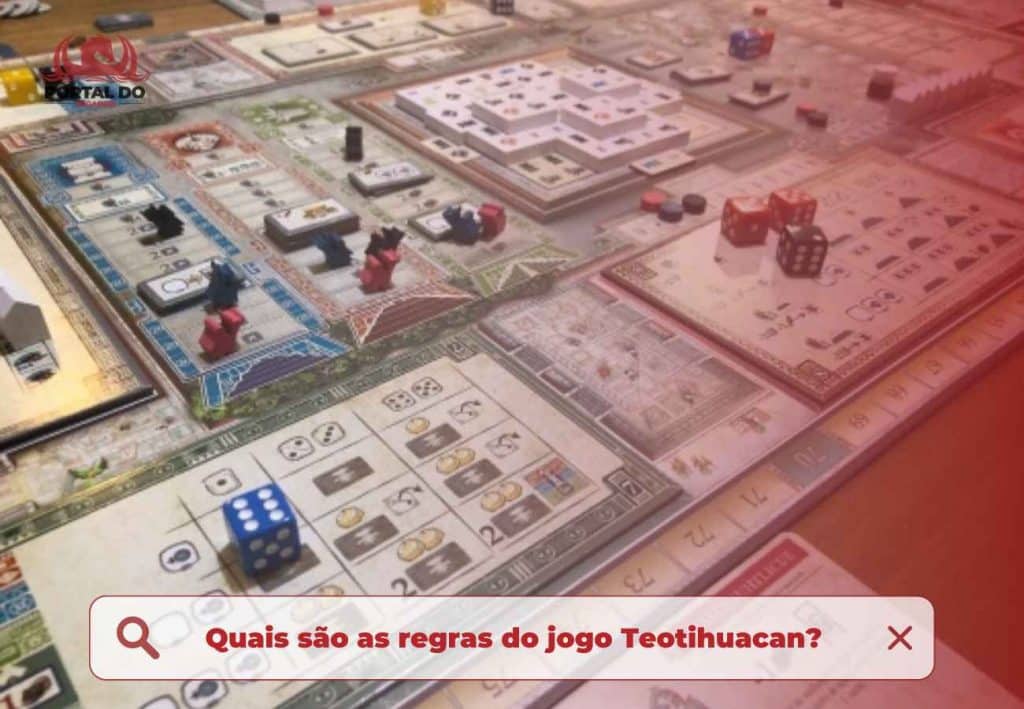 Teotihuacan board game: o que é e quais as regras?
